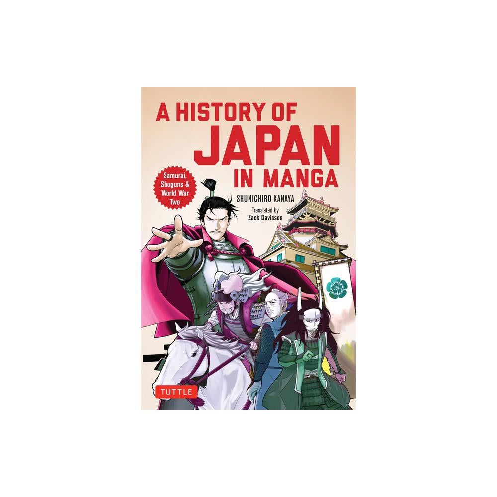 A History of Japan in Manga- Samurai, Shoguns and World War II by ...